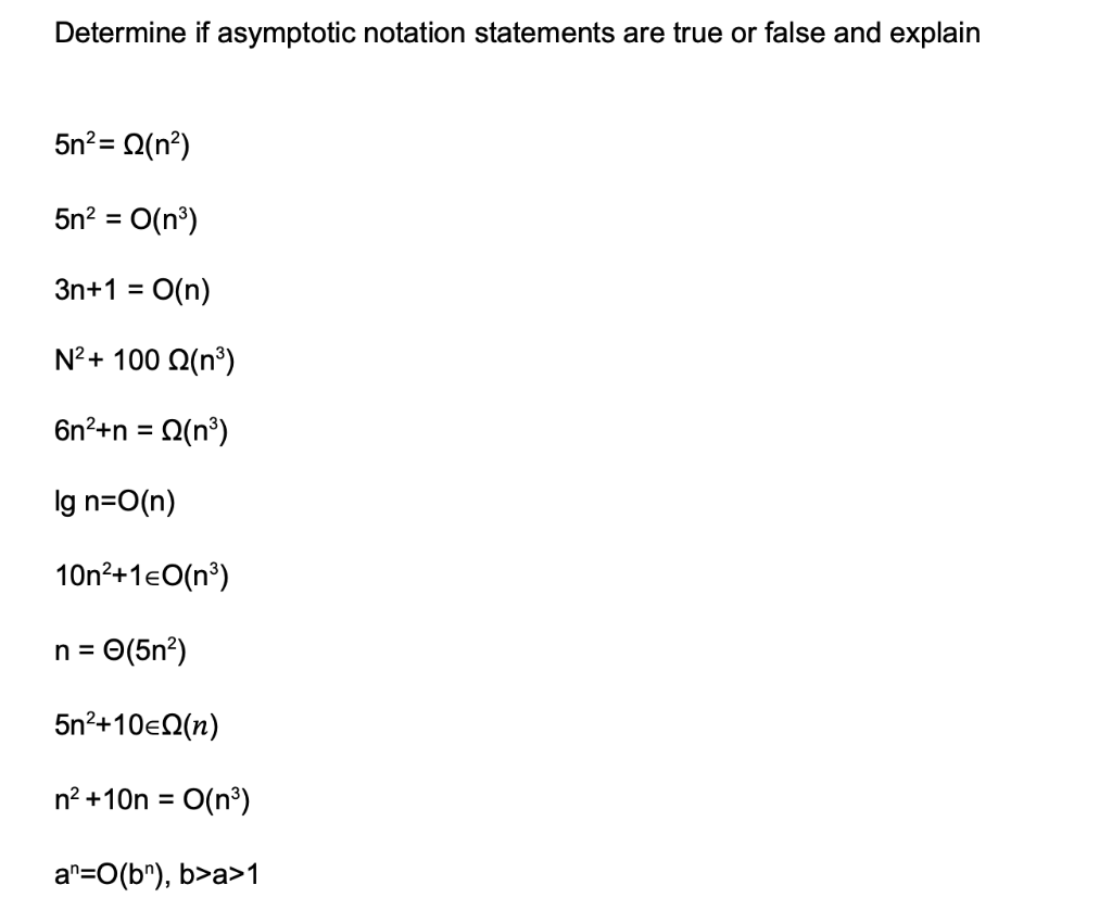 Solved Determine if asymptotic notation statements are true | Chegg.com