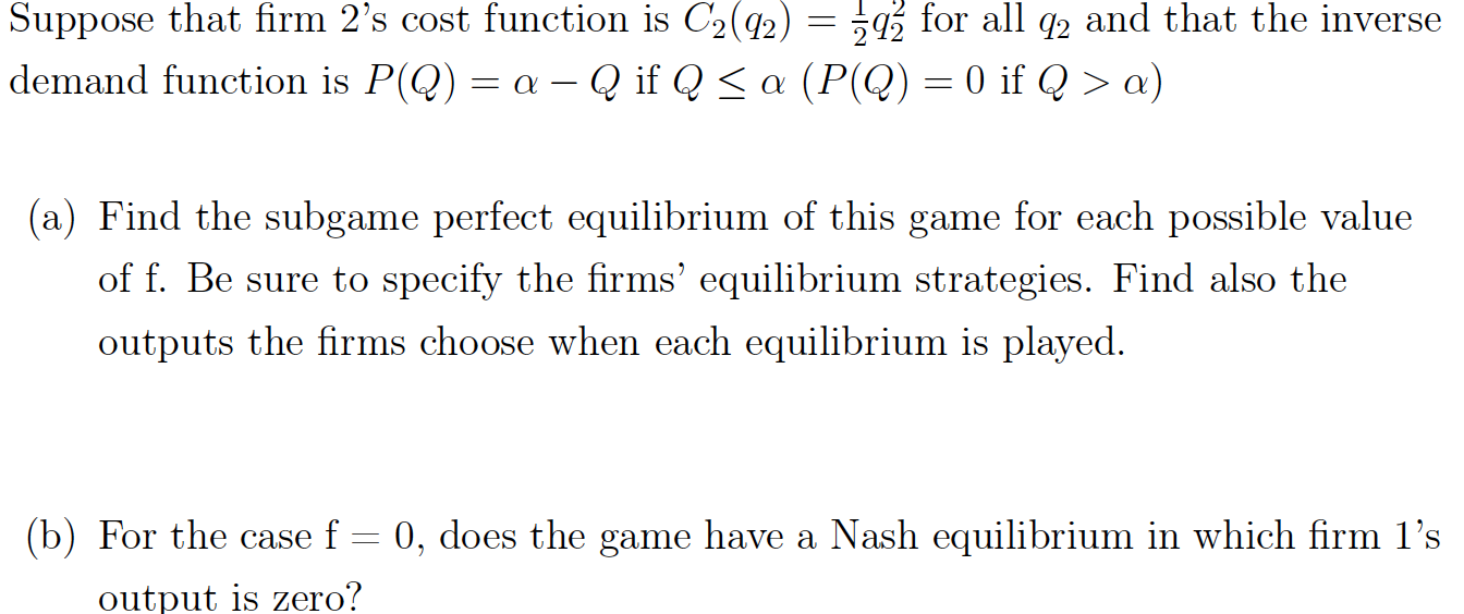 Solved Consider an example of Stackelberg's duopoly model in | Chegg.com