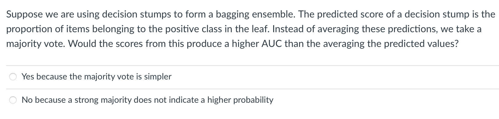 Solved Suppose we are using decision stumps to form a | Chegg.com