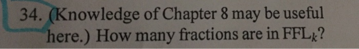 Solved Questions: 3 and 34. FFL is short for freaky fraction | Chegg.com