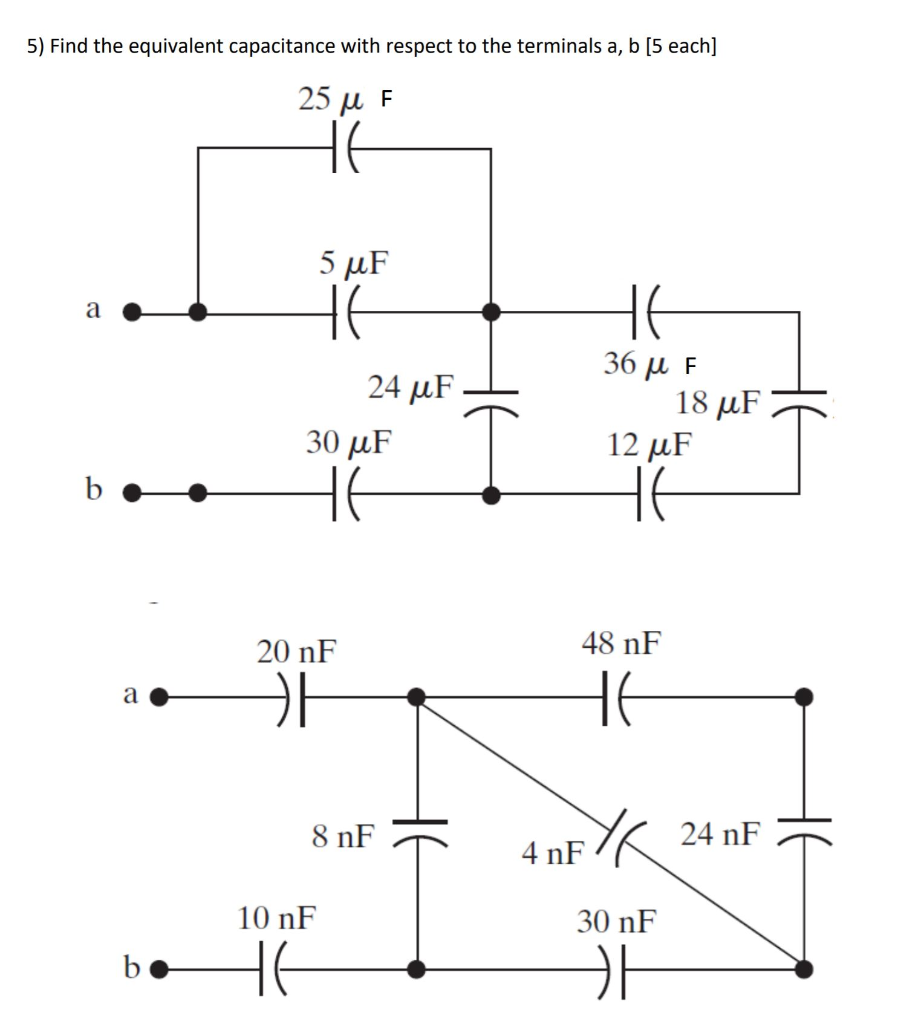 Solved 5) Find the equivalent capacitance with respect to | Chegg.com