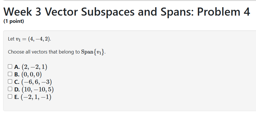 Solved Week 3 Vector Subspaces and Spans: Problem 4 (1 | Chegg.com