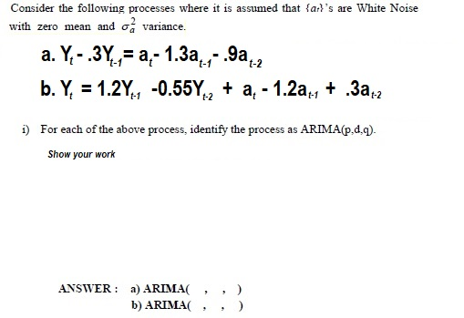 Consider the following processes where it is assumed | Chegg.com