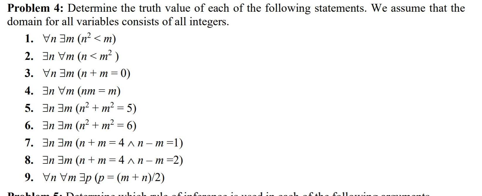 Solved Problem 4: Determine the truth value of each of the | Chegg.com