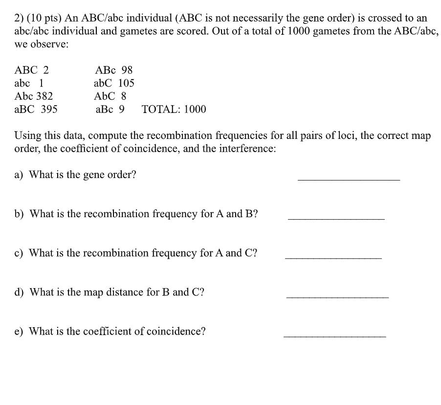Solved 2) (10 pts) An ABC/abc individual (ABC is not | Chegg.com