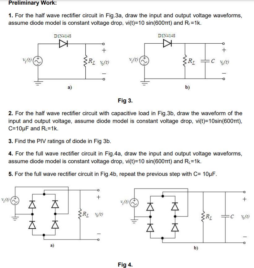 Solved Preliminary Work: 1. For the half wave rectifier | Chegg.com