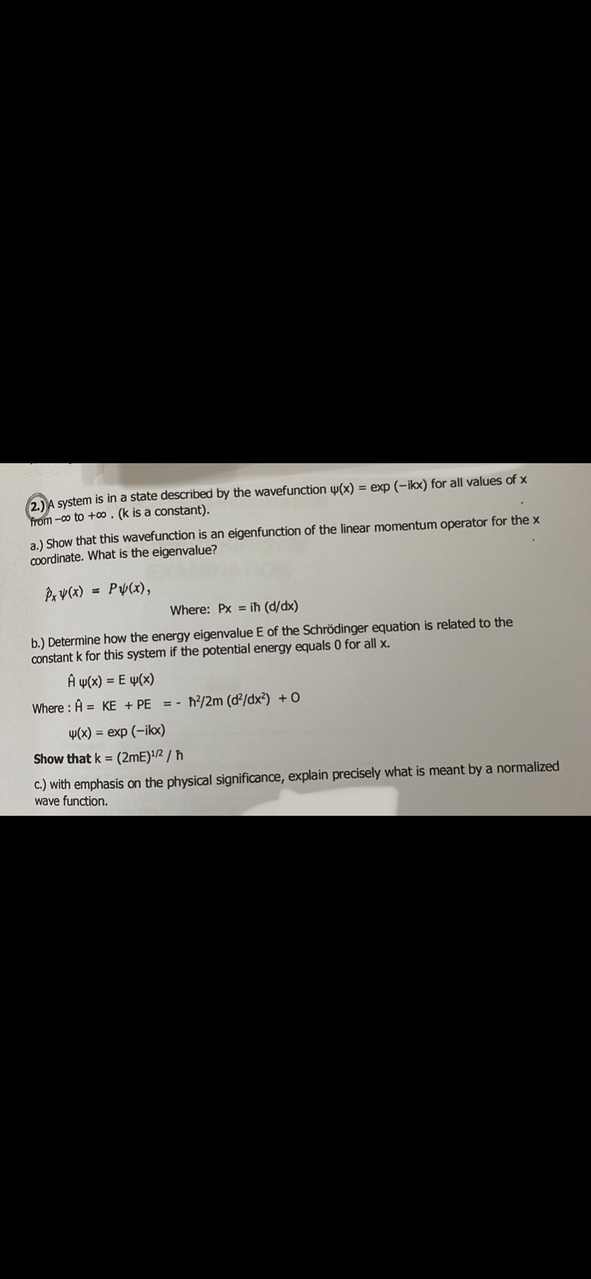 Solved 2.) A system is in a state described by the | Chegg.com