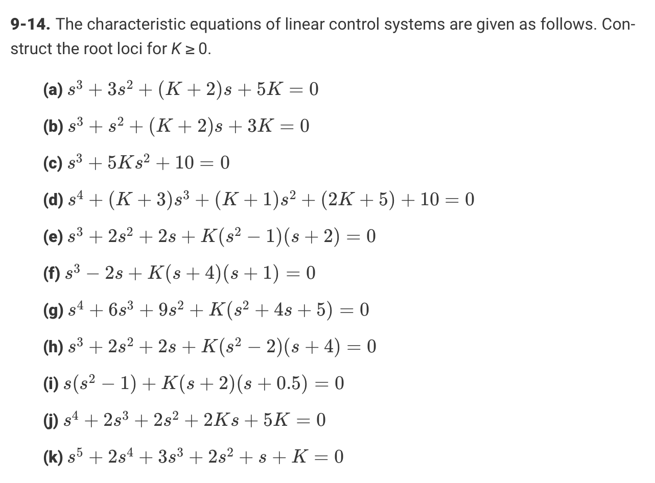 Solved 9-14. The characteristic equations of linear control | Chegg.com