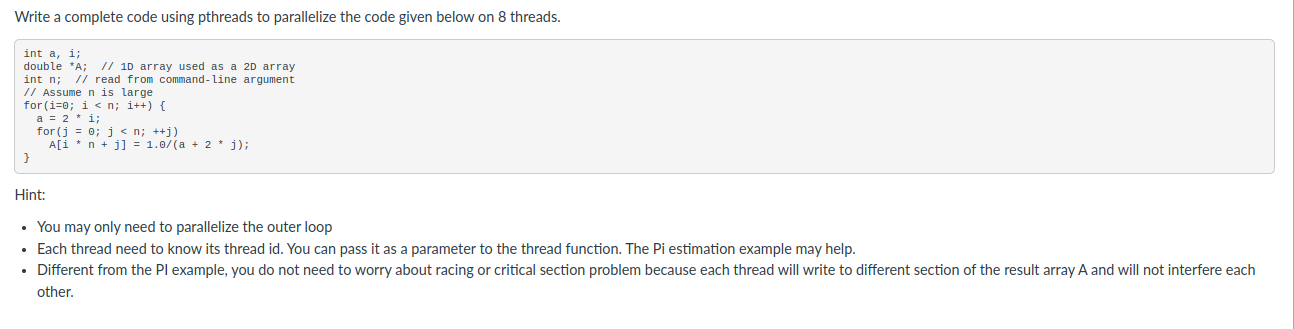 Solved Hint: - You may only need to parallelize the outer | Chegg.com