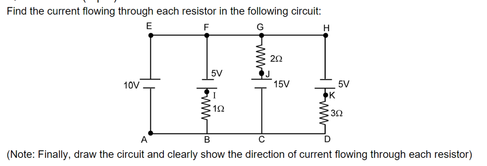 Solved Find the current flowing through each resistor in the | Chegg.com