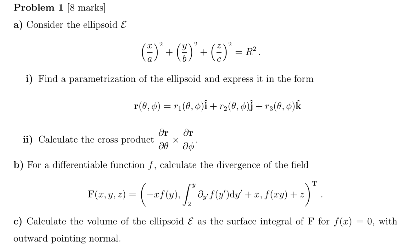 Solved Problem 1 [8 marks] a) Consider the ellipsoid E 6)* + | Chegg.com