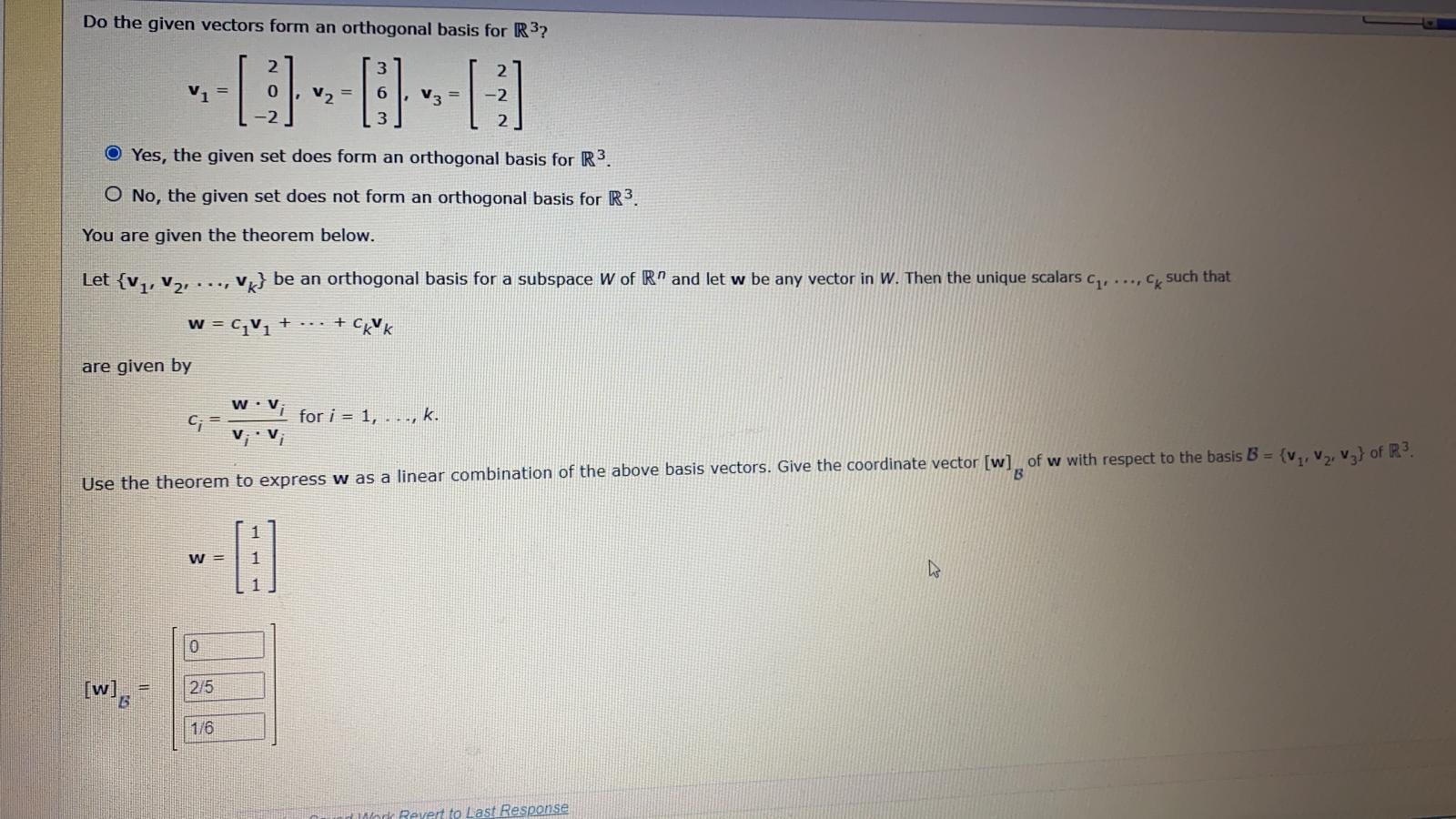 Solved Do the given vectors form an orthogonal basis for R3? | Chegg.com