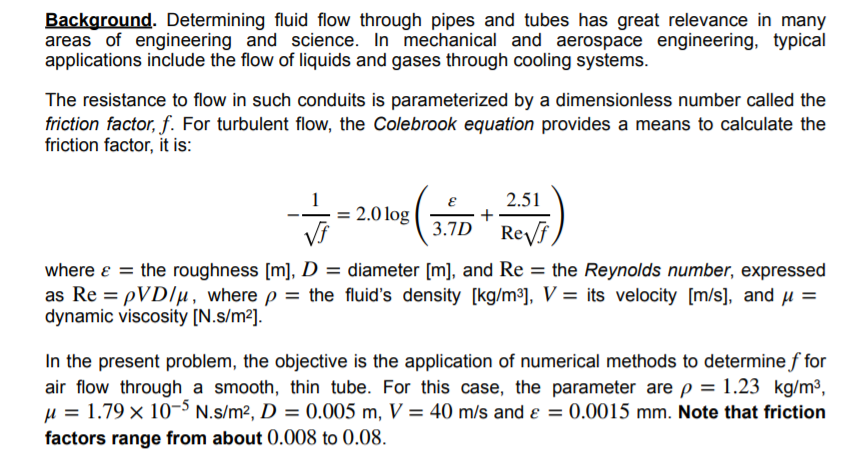 Colebrook equation: 73 = 21096.a 2.51 + Reſi E= | Chegg.com