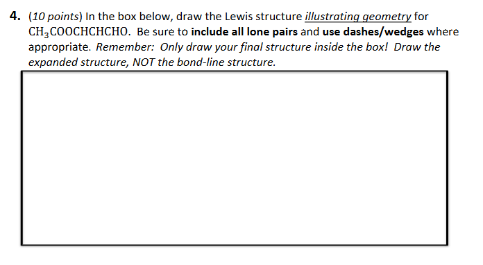 Solved 4. (10 ﻿points) ﻿In the box below, draw the Lewis | Chegg.com