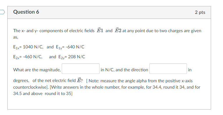 Solved The x- and y-components of electric fields E1 and E2 | Chegg.com