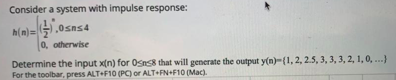 Solved Consider a system with impulse response: = 50sns4 0, | Chegg.com