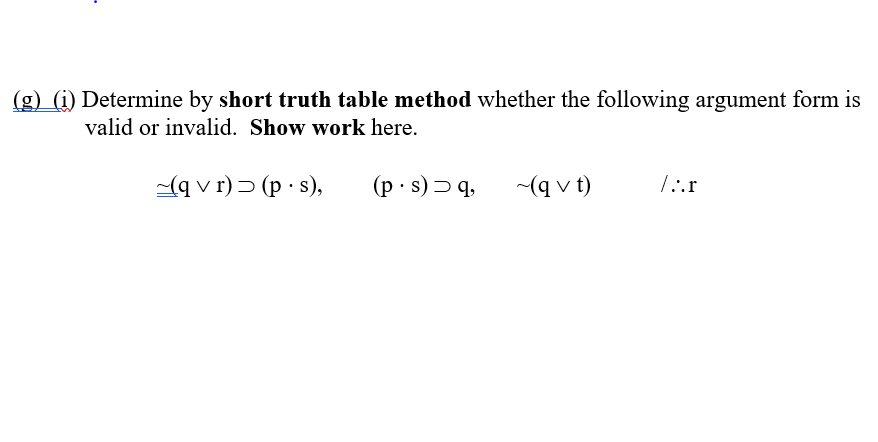 Solved G I Determine By Short Truth Table Method Whether