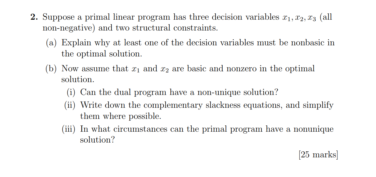 2. Suppose a primal linear program has three decision | Chegg.com