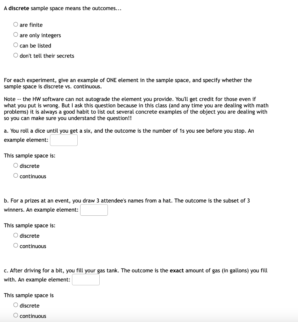 Solved A discrete sample space means the outcomes... O are | Chegg.com