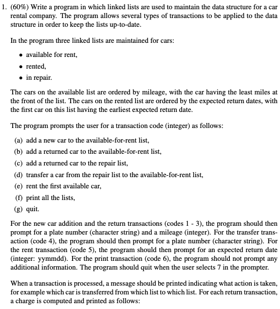 Just need to use linked lists for this using C | Chegg.com