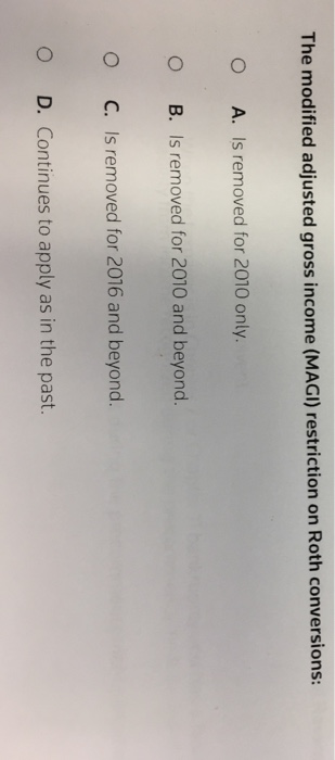 Solved The modified adjusted gross income (MAGI) restriction | Chegg.com