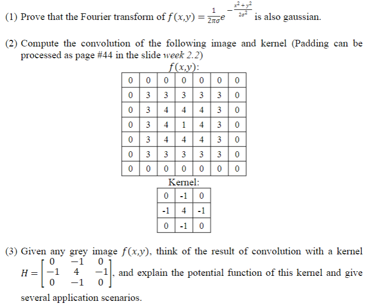 Solved (1) Prove that the Fourier transform of | Chegg.com