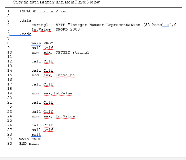 Refer to the assembly language code in Figure 3, | Chegg.com