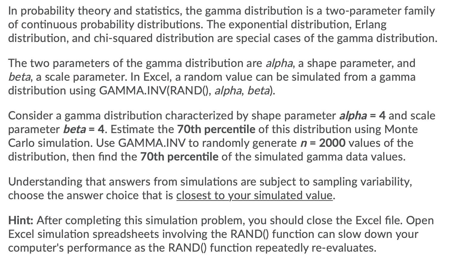 Solved In probability theory and statistics, the gamma | Chegg.com