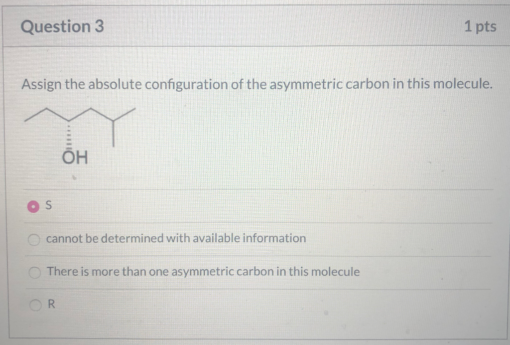 Solved Question 3 1 pts Assign the absolute configuration of | Chegg.com