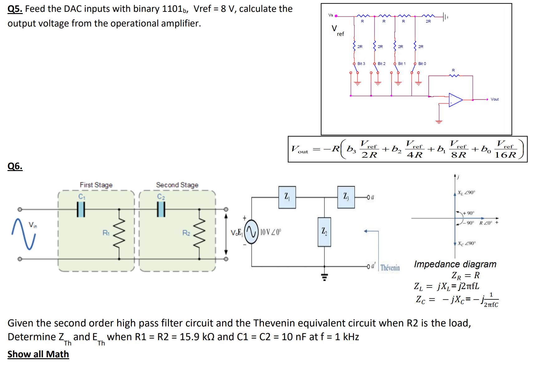 Solved Q5. Feed the DAC inputs with binary 1101b,Vref=8 V, | Chegg.com