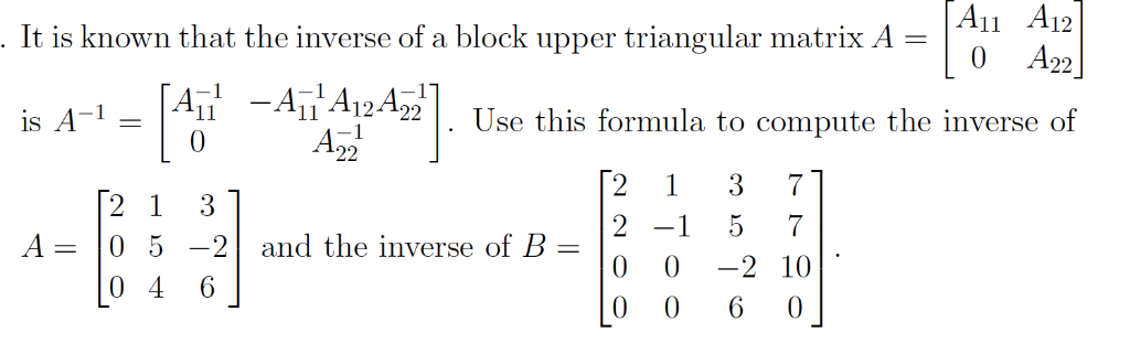 Solved A1u A12 0 A22 It Is Known That The Inverse Of A Chegg