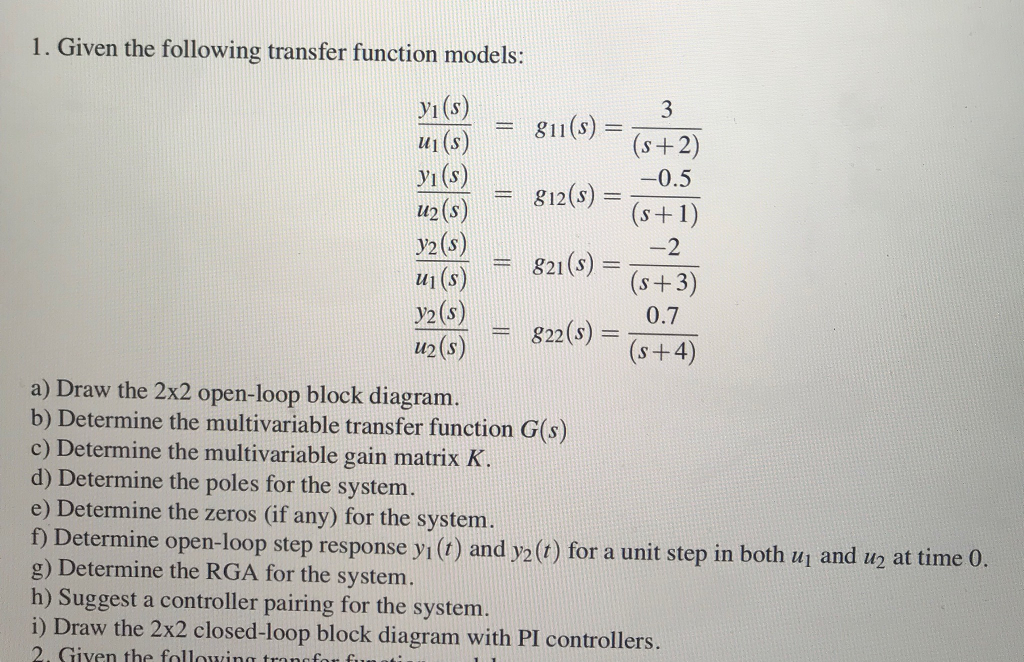 Solved 1. Given the following transfer function models: | Chegg.com