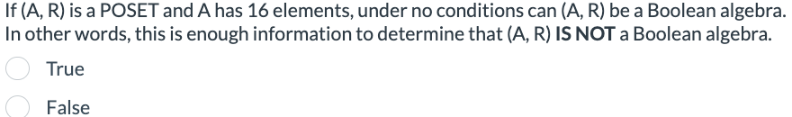 Solved If (A,R) is a POSET and A has 16 elements, under no | Chegg.com