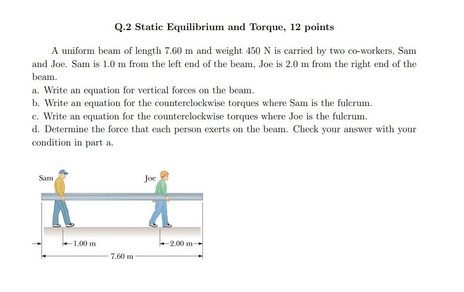 Solved Q.2 Static Equilibrium and Torque, 12 points A | Chegg.com
