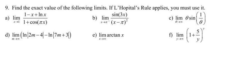 Solved 9. Find the exact value of the following limits. If | Chegg.com