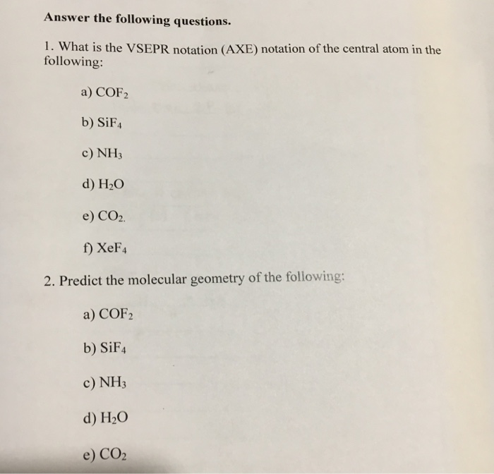 Solved Answer the following questions. 1. What is the VSEPR | Chegg.com