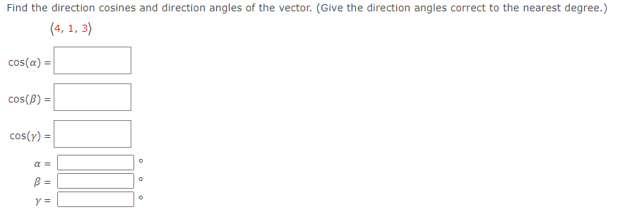 Solved Find the direction cosines and direction angles of | Chegg.com