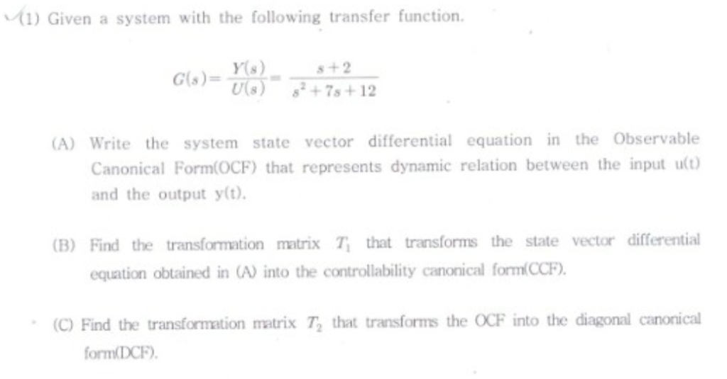 Solved -41) Given a system with the following transfer | Chegg.com