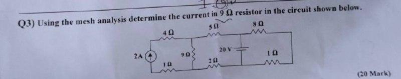 Solved Q3) Using the mesh analysis determine the current in | Chegg.com