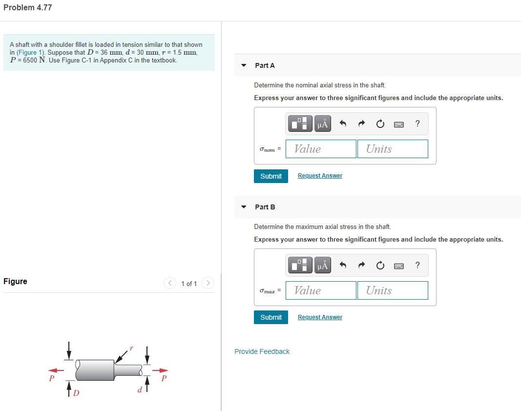 Solved Problem 4.77 A shaft with a shoulder fillet is loaded | Chegg.com