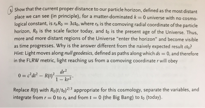 Solved 1Show that the current proper distance to our | Chegg.com