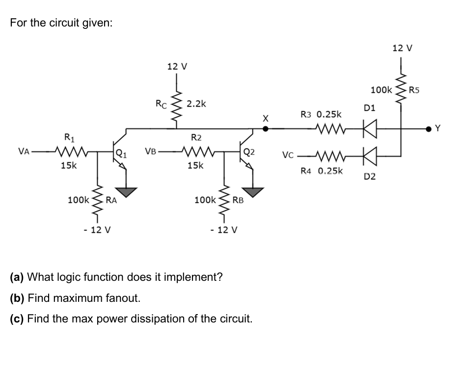 Solved For the circuit given: (a) ﻿What logic function does | Chegg.com
