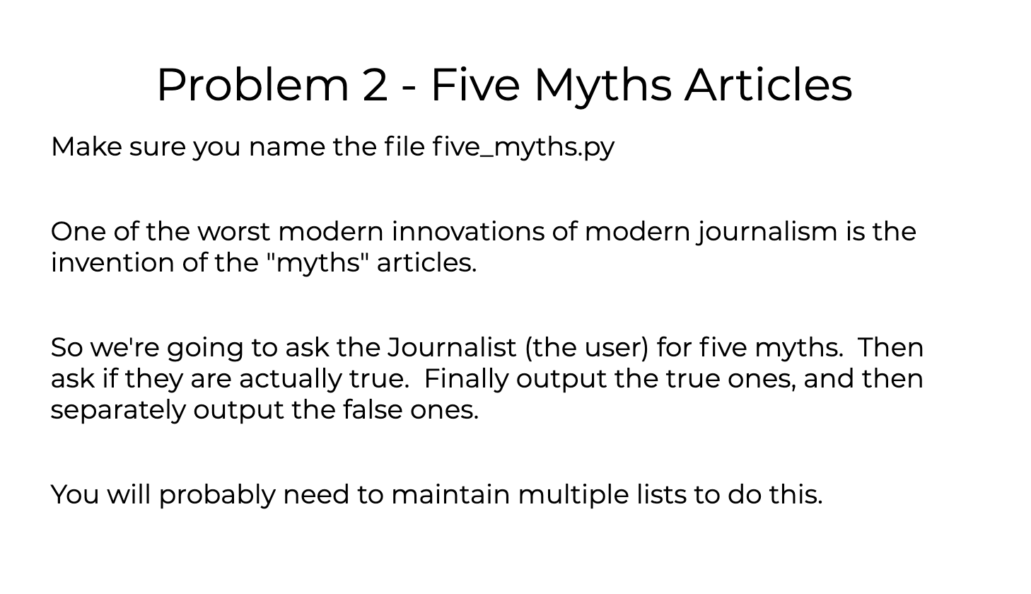 Solved Problem 2 - Five Myths Articles Make sure you name | Chegg.com