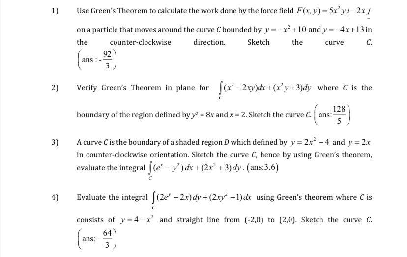 Solved 1) Use Green's Theorem to calculate the work done by | Chegg.com
