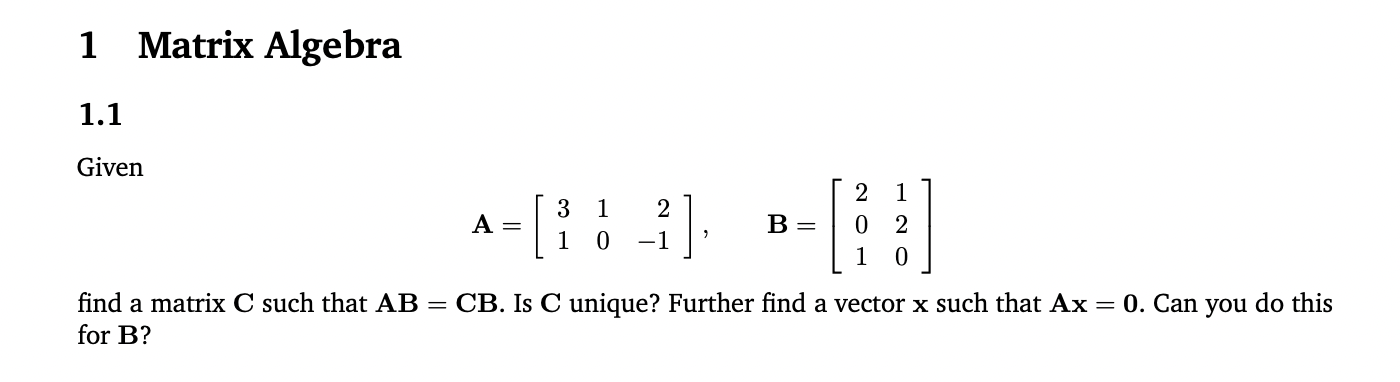 Solved 1 Matrix Algebra 1.1 Given A= 1-1}} {]. --[i:] 3 1 1 | Chegg.com