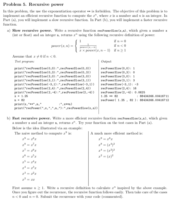 Solved Problem 5 Recursive Power In This Problem The Use 