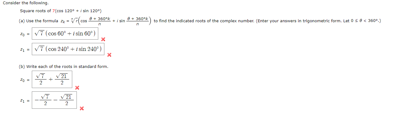 Solved Consider the following. Square roots of 7(cos 120° + | Chegg.com