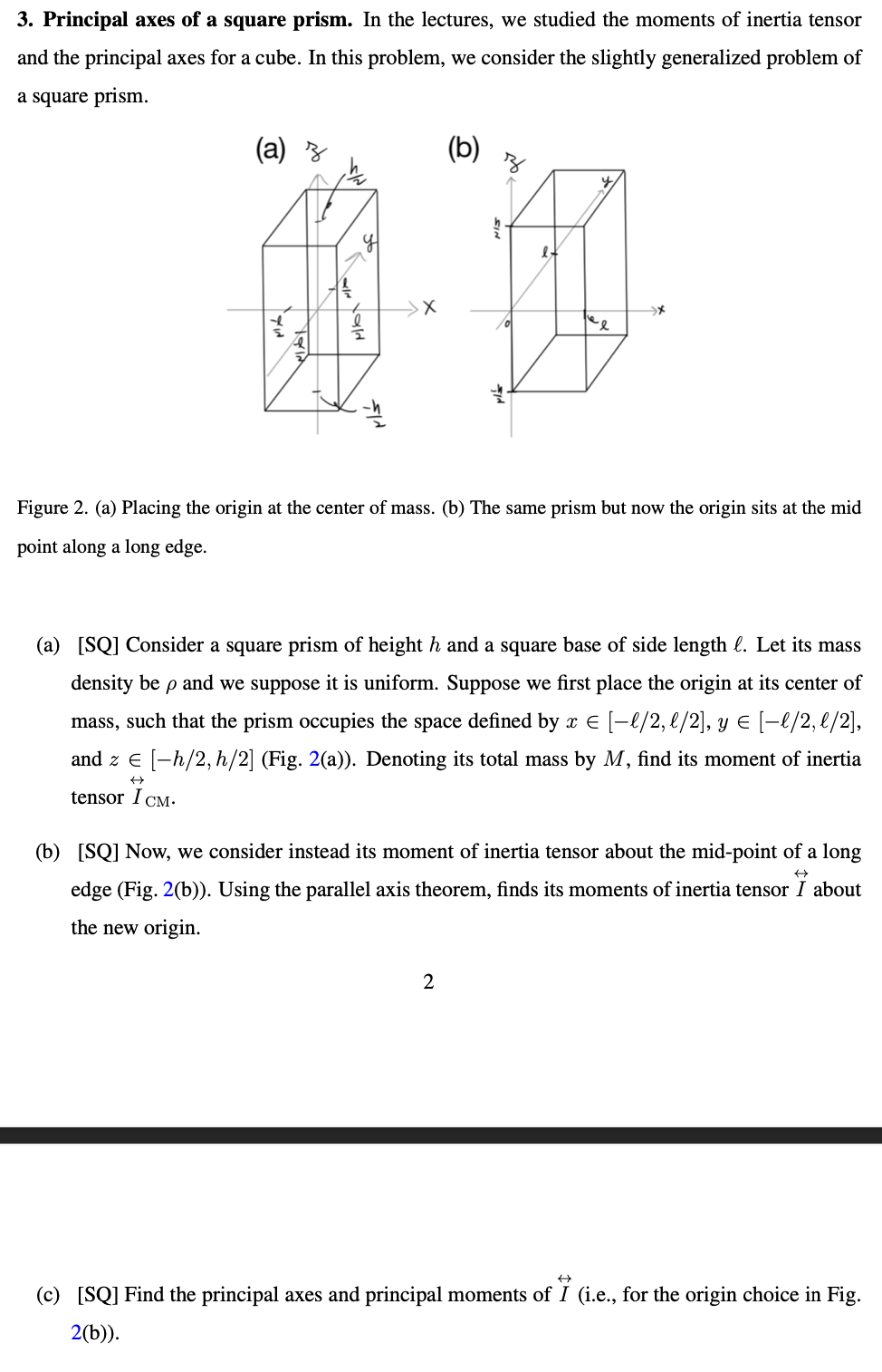 Solved 3. Principal axes of a square prism. In the lectures, | Chegg.com