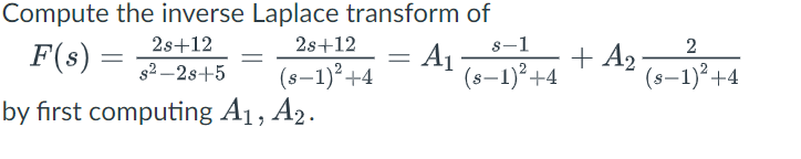 Solved Compute the inverse Laplace transform | Chegg.com