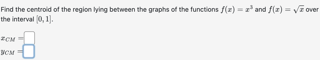Solved Find the centroid of the region lying between the | Chegg.com